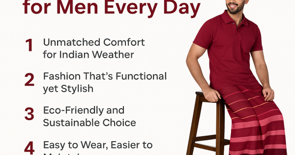 Top 5 Benefits of Wearing Lungi for Men Daily | 999 Lungies